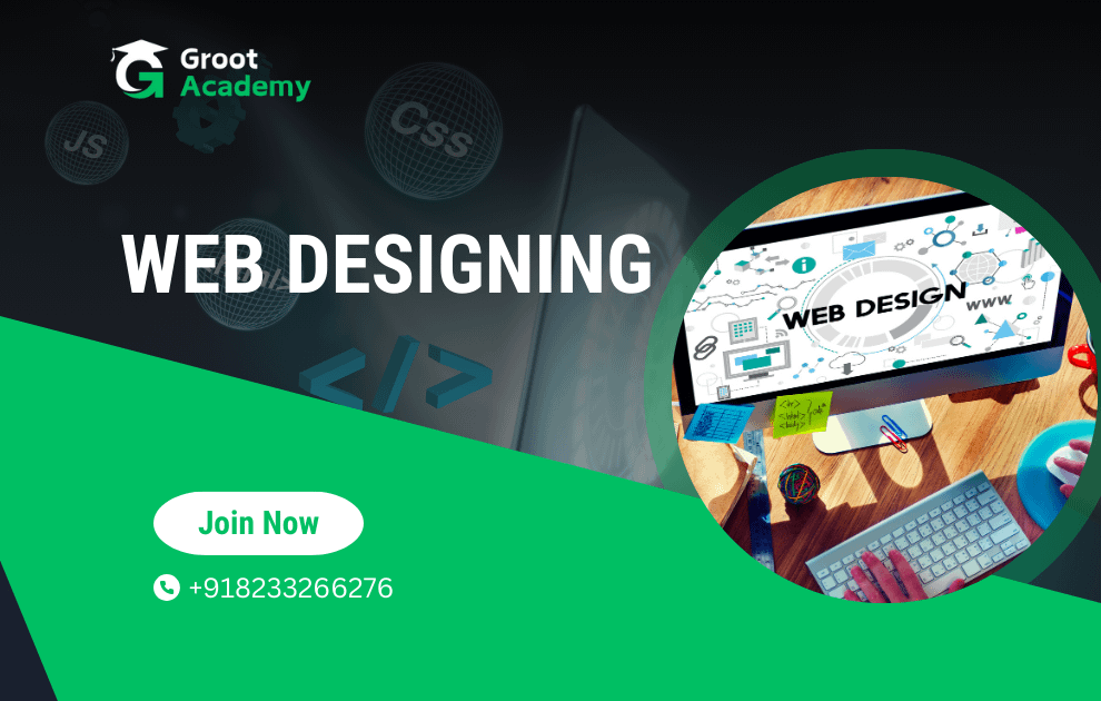 🚀 Best Web Designing Course in Jaipur – Enroll Now! - Groot Learning online and Offline Both by ...